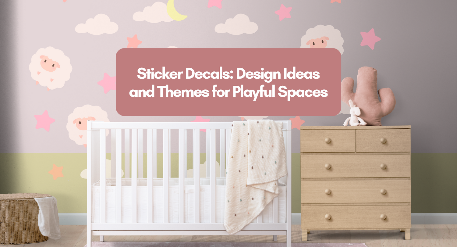 Sticker Decals: Design Ideas and Themes for Playful Spaces – The Printerie